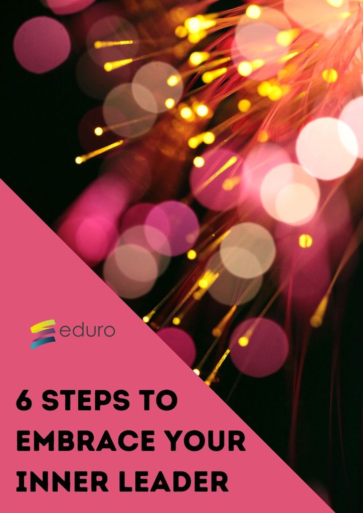 Embrace Your Inner Leader: A Reflective Guidebook – Eduro Learning